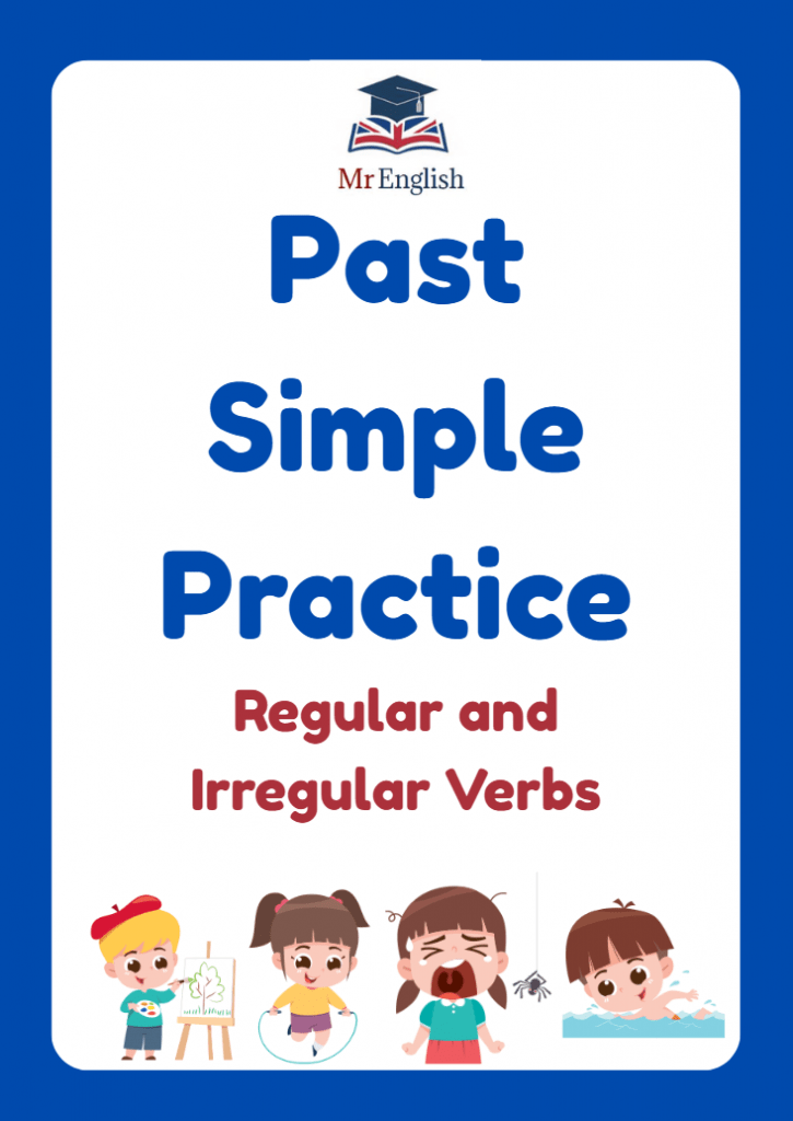 Past Simple Grammar Practice Worksheet – Regular & Irregular Verbs for ...